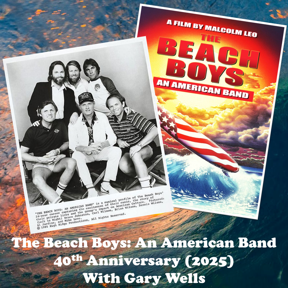 Gary Wells: The Beach Boys – An American Band – The DEC4 Podcast by ...